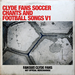 The Song of the Clyde a Clyde football song & Clyde chant lyrics