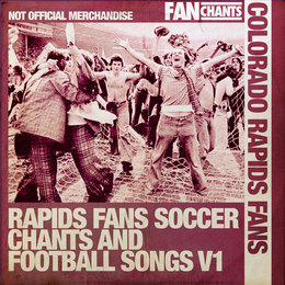 25 Colorado Rapids Football club songs, Colorado Rapids football chants ...