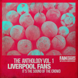 273 Liverpool FC songs, Liverpool football chants lyrics for LFC