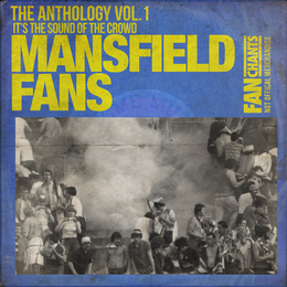 90 Mansfield Town songs, Mansfield football chants lyrics for MTFC